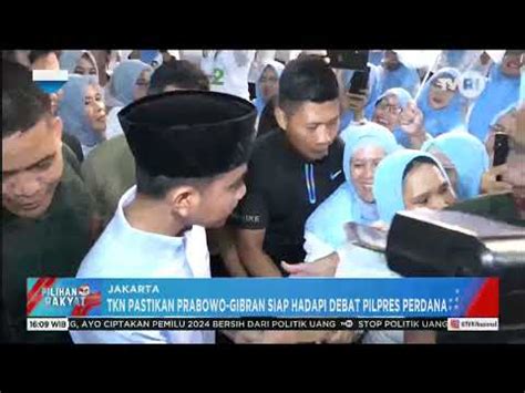 TKN PASTIKAN PRABOWO GIBRAN SIAP HADAPI DEBAT PILPRES PERDANA YouTube