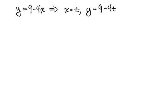 solved in exercises 23 38 find parametric equations for the given curve y 9 4 x