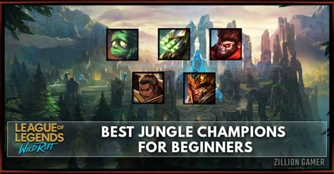 Wild Rift Best Jungle Champions For Beginners Zilliongamer