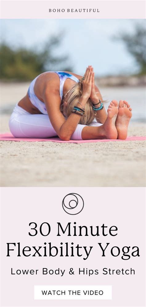 A Woman Doing Yoga Poses With The Text 30 Minute Flexibility Yoga Lower