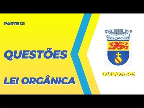 LEI ORGÂNICA DE OLINDA PE QUESTÕES INÉDITAS YouTube