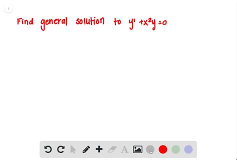 solved use separation of variables to find the general solution y x 2 y 0