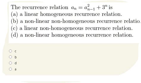 solved the recurrence relation n a21 3 is linear homogeneous recurrence relation non linear