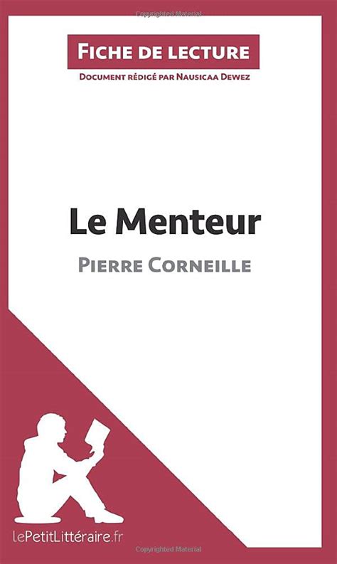 Le Menteur de Pierre Corneille Fiche de lecture Analyse complète et