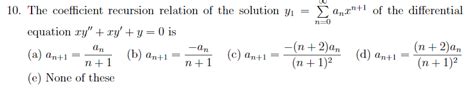 solved the coefficient recursion relation of the solution