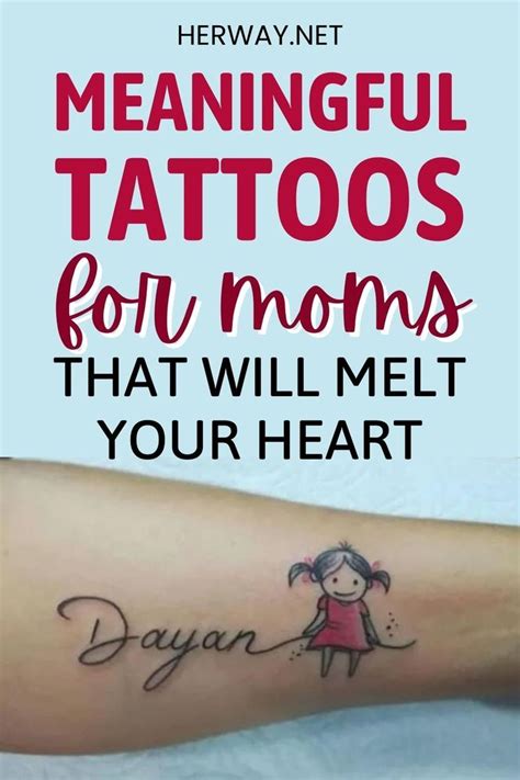 A Woman S Arm With The Words Meaning Tattoos For Moms That Will Melt Your