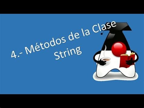 4 Métodos de la Clase String YouTube