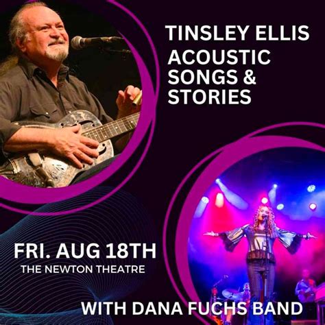 The Newton Theatre Presents Tinsley Ellis With Dana Fuchs Band