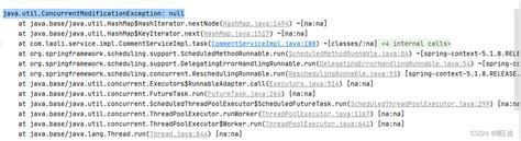 java util concurrentmodificationexception null异常（已解决，原因出自于java集合的快速失败机制） csdn博客