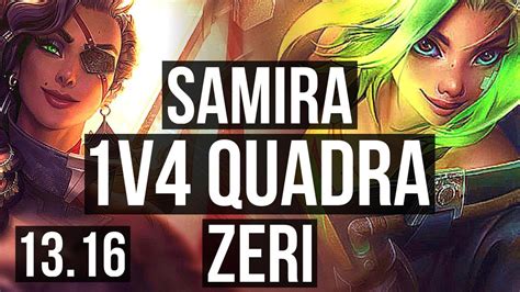 SAMIRA Nautilus Vs ZERI Zilean ADC 1v4 Quadra 70 Winrate