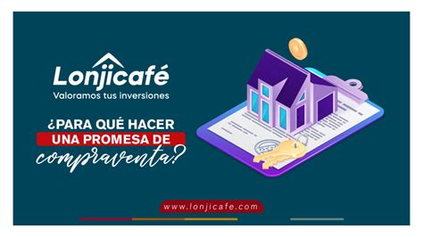 Para Qu Hacer Una Promesa De Compraventa Lonjicaf