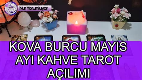 KOVA YÜKSELEN KOVA BURCU MAYIS AYI KAHVE TAROT AÇILIMI burçyorumları