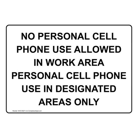 Phone Rules Sign No Personal Cell Phone Use Allowed In Work Area