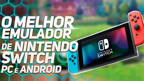 O MELHOR EMULADOR DE NINTENDO SWITCH YouTube