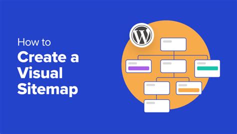 How To Create A Visual Sitemap In Wordpress The Easy Way