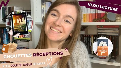 Vlog Lecture Chouettes R Ceptions Er Coup De Coeur De Mars