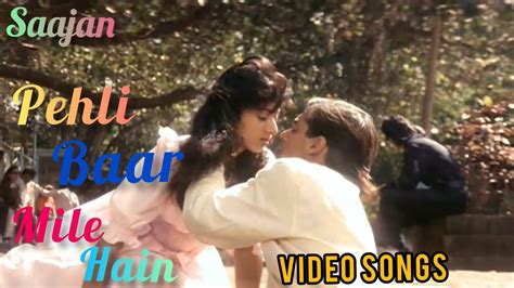 Pehli Baar Mile Hain Full HD VIDEO SONG Salman Khan Saajan 90 S