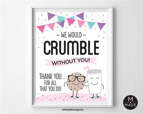 We Would Crumble Without You Sign Employee Appreciation Sign Cookies