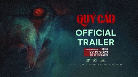 QUỶ CẨU trailer Đang chiếu tại CGV YouTube