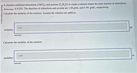 SOLVED A Chemist Combined Chloroform CHCl3 And Acetone C3H6O To