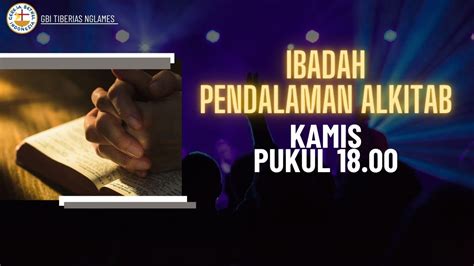 Ibadah Pendalaman Alkitab Kamis Agustus Wib Youtube