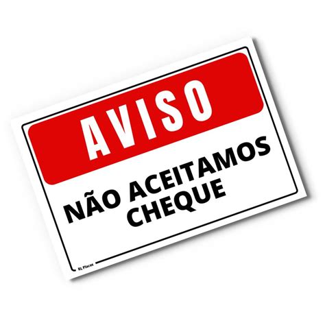 Placa Aviso Não Aceitamos Cheque 20x15 cm no Elo7 RL Placas de