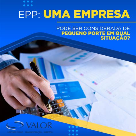 EPP Uma empresa pode ser considerada de pequeno porte em qual situação