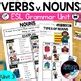 Nouns And Verbs Grammar Unit For Newcomer ELs ESL Posters And Worksheets