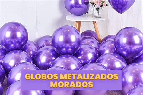 Recolectar 129 Images Decoracion Con Globos Morados Y Plateados