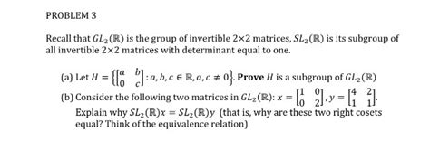 solved problem 3 recall that gl2 r is the group of