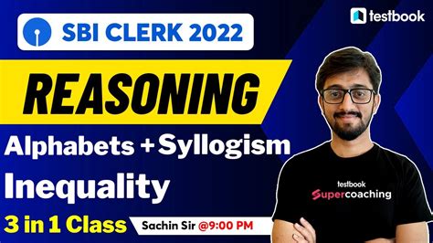 SBI Clerk Reasoning Classes 2022 Syllogism Inequality Alphabet