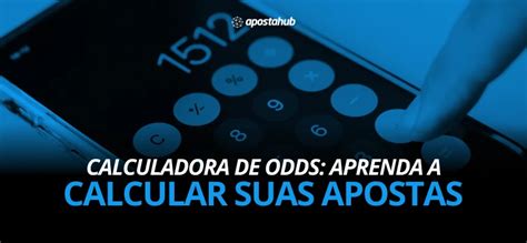 Calculadora De Odds Veja Como Calcular Apostas Esportivas