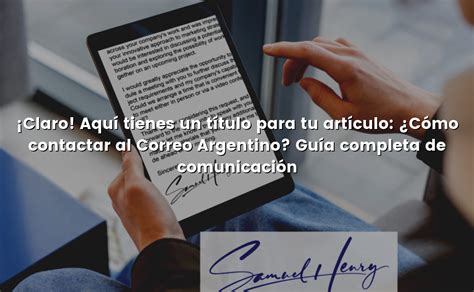 Claro Aquí tienes un título para tu artículo Cómo contactar al