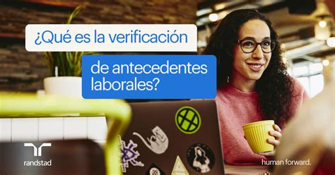 qué es la verificación de antecedentes laborales
