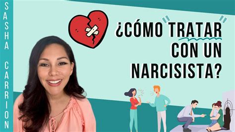 Cómo Tratar Con Un Narcisista YouTube
