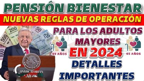 Nuevas Reglas de Operación para la Pensión del Bienestar Para