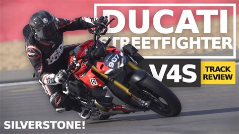 2022 Ducati Streetfighter V4S Review Ducati Trackday Silverstone GP
