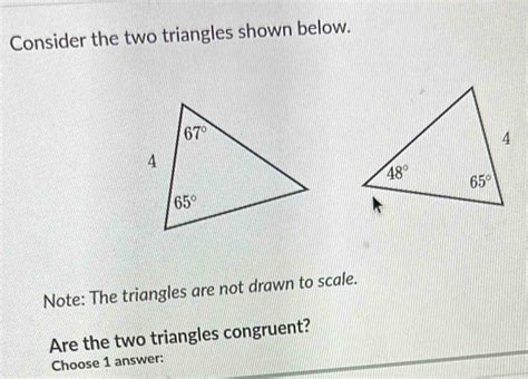 Solved Consider The Two Triangles Shown Below Note The Triangles Are