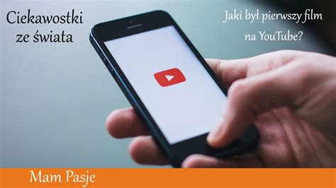 Jaki był pierwszy film na YouTube Ciekawostki ze świata YouTube