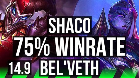 Shaco Vs Bel Veth Jgl Winrate K Dmg Legendary