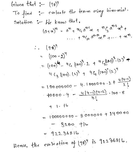 using binomial theorem evaluate the following 98 4