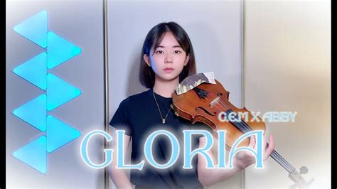 Gloria G E M Violin Cover Youtube