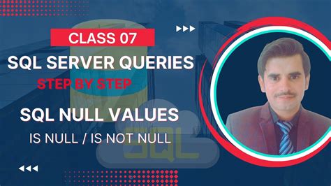 server class 7 sql null values is null and is not null operators urdu hindi youtube