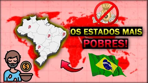 Os 10 Estados MAIS POBRES Do Brasil ATUALIZADO YouTube