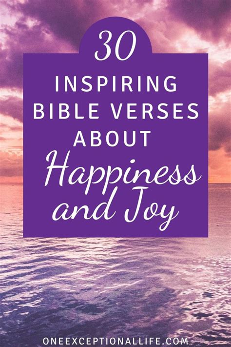 30 Inspiring Bible Verses For Happiness And Joy In Your Life Happy