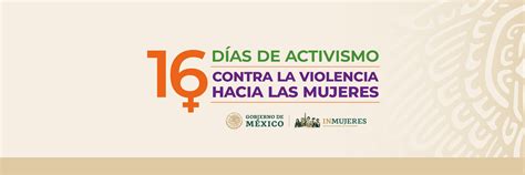 16 días de activismo contra la violencia hacia las mujeres y niñas