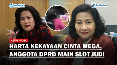 WOW Harta Kekayaan Cinta Mega Capai Miliaran Anggota DPRD PDIP Diduga