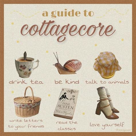 A Guide To Cottagecore Is Shown In This Poster Which Shows The Various