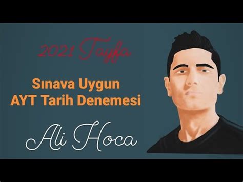 AYT Genel Deneme Tarih Branş Ali Hoca YKS 2021 Tayfa YouTube