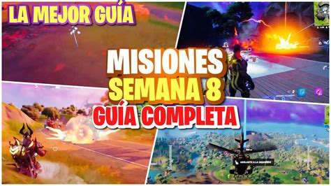 COMO COMPLETAR TODAS LAS MISIONES DE LA SEMANA 8 TEMPORADA 2 DE